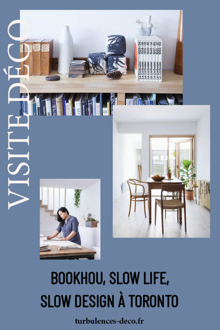 Bookhou, slow life, slow design à Toronto - Turbulences Déco