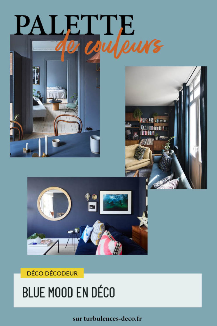 Blue mood en déco - Turbulences Déco